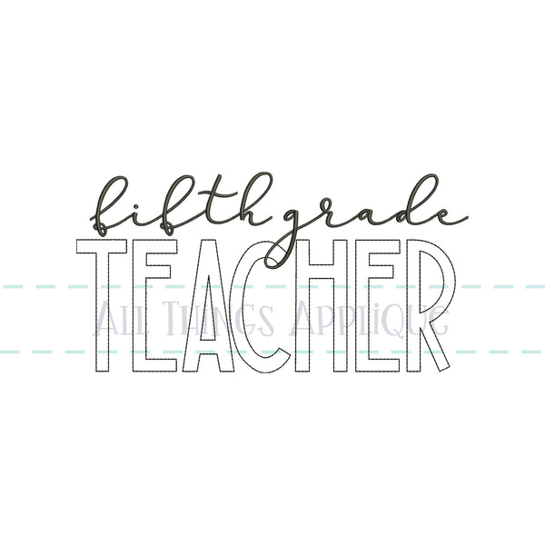 Fifth 5th Grade Teacher Applique Design – allthingsapplique