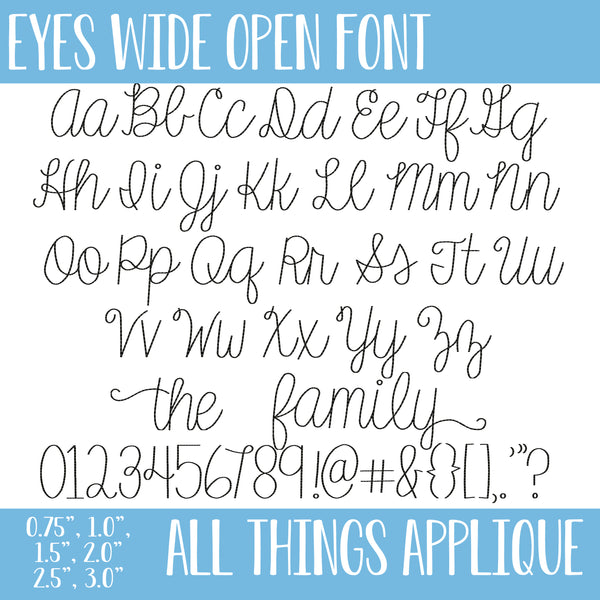 Eyes Wide Open Embroidery Font – allthingsapplique